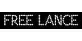 FREE LANCE