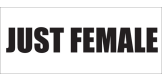 Just Female
