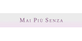 Mai Piu Senza